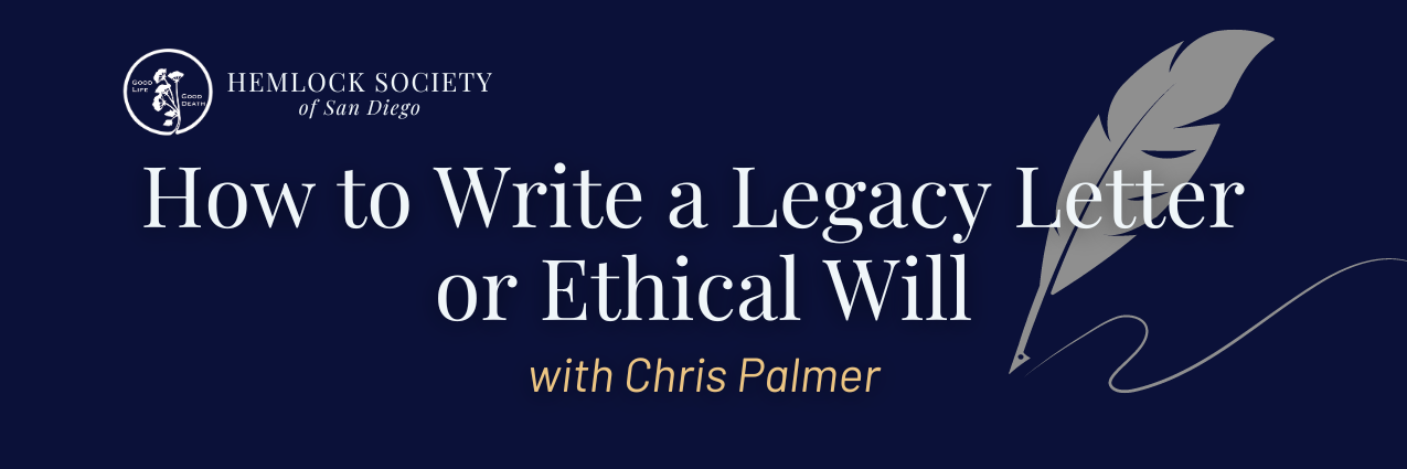 How to Write a Legacy Letter and Ethical Will with Chris Palmer ...